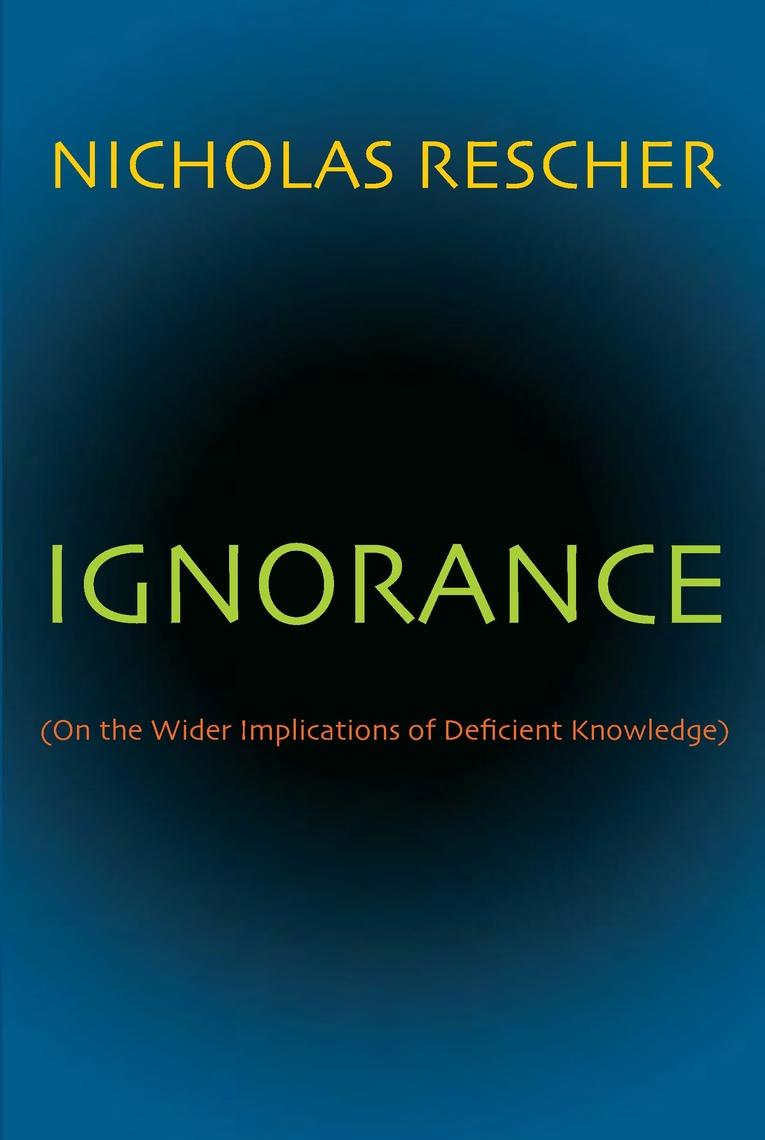 Ignorance by Nicholas Rescher (Ebook) - Read free for 30 days