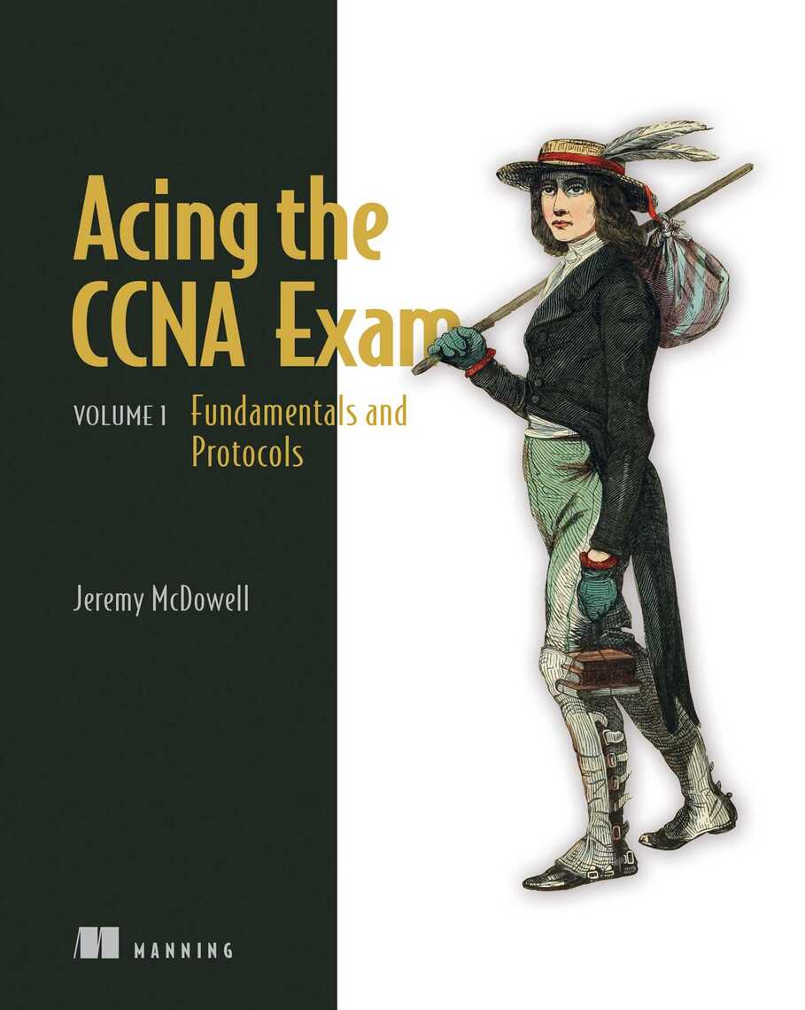Acing the CCNA Exam, Volume 1 by Jeremy McDowell (Ebook) - Read free for 30 days