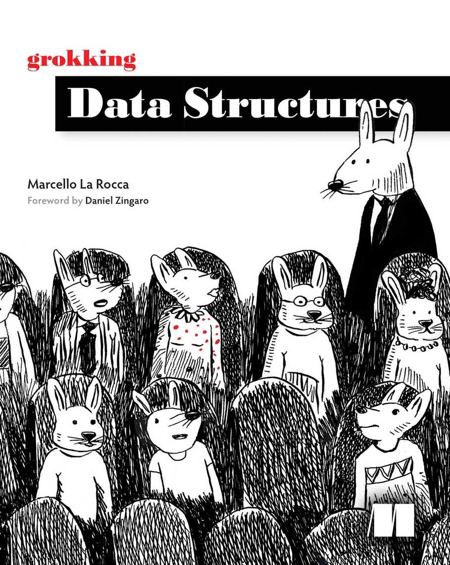 Grokking Data Structures by Marcello La Rocca (Ebook) - Read free for 30 days