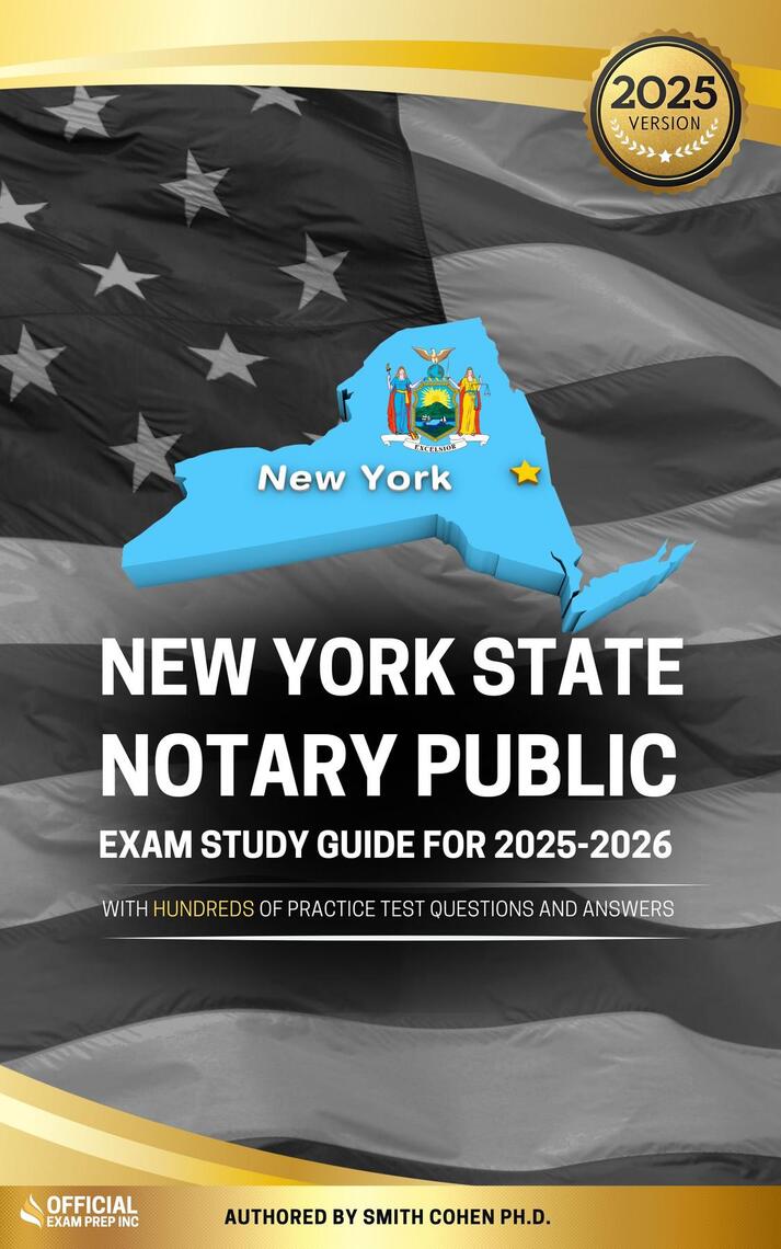 New York State Notary Public Exam Study Guide for 2024-2025 with ...