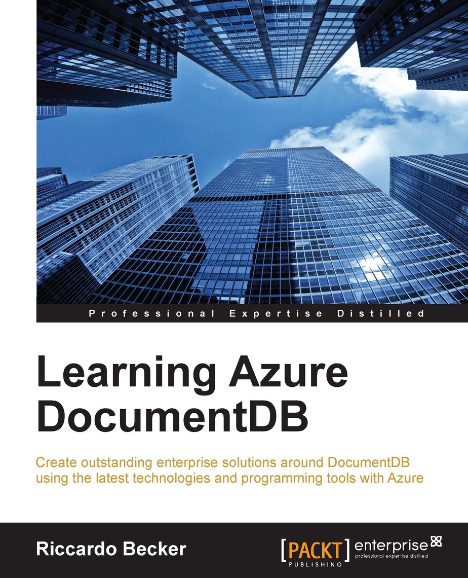 Learning Azure DocumentDB by Becker Riccardo (Ebook) - Read free for 30 days