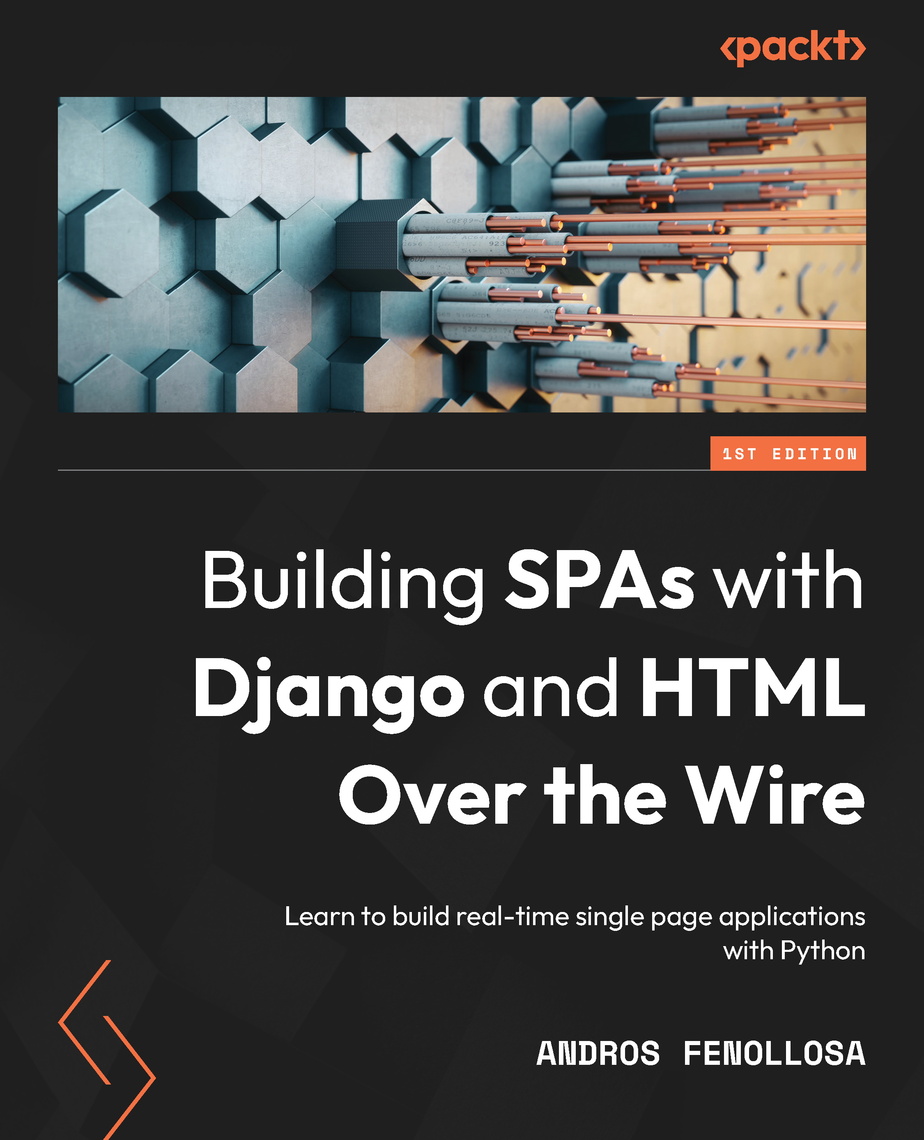 Building SPAs with Django and HTML Over the Wire by Andros Fenollosa ...