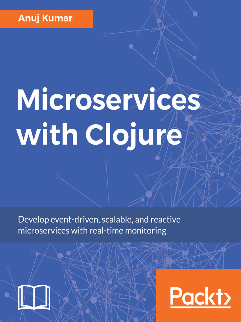 Microservices with Clojure by Anuj Kumar (Ebook) - Read free for 30 days