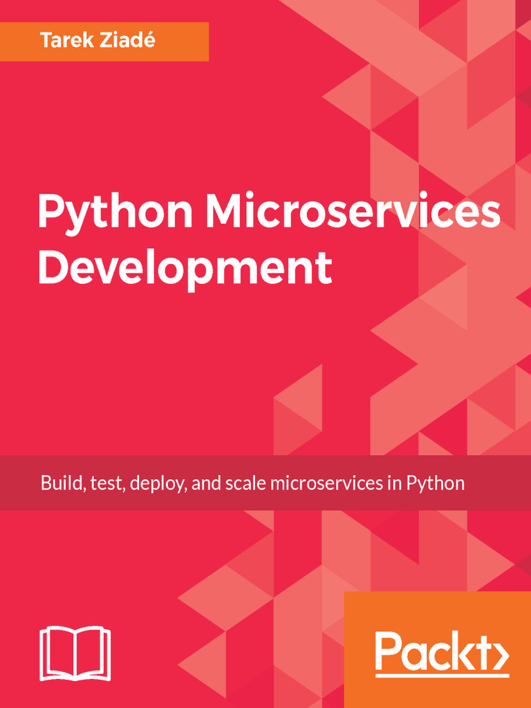 Python Microservices Development by Tarek Ziadé (Ebook) - Read free for ...