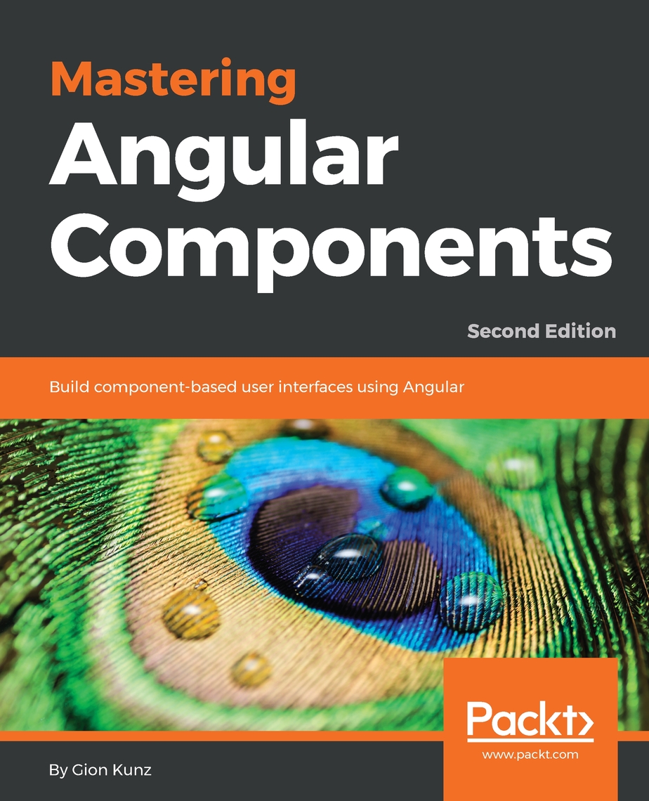 Mastering Angular Components by Gion Kunz (Ebook) - Read free for 30 days