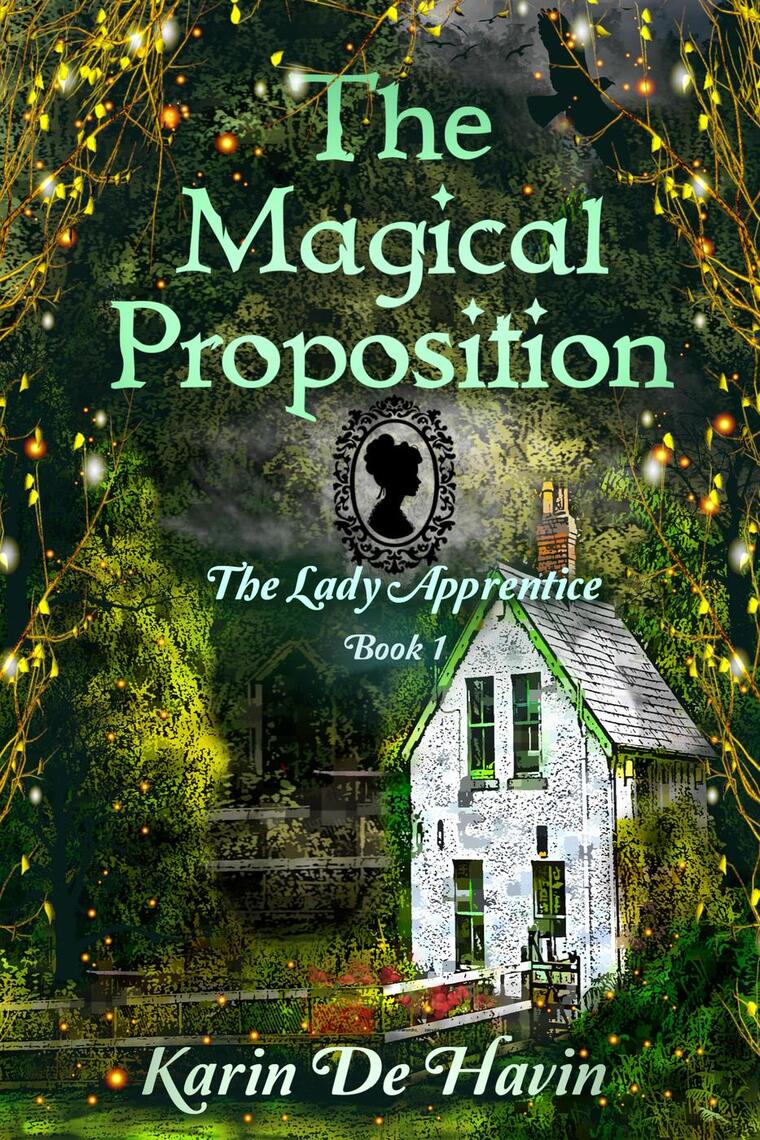 The Magical Proposition by Karin De Havin (Ebook) - Read free for 30 days