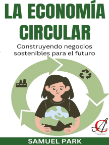 La Economía Circular: Construyendo negocios sostenibles para el futuro de Samuel Park (Libro ...