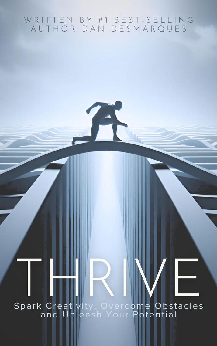 Thrive by Dan Desmarques (Ebook) - Read free for 30 days