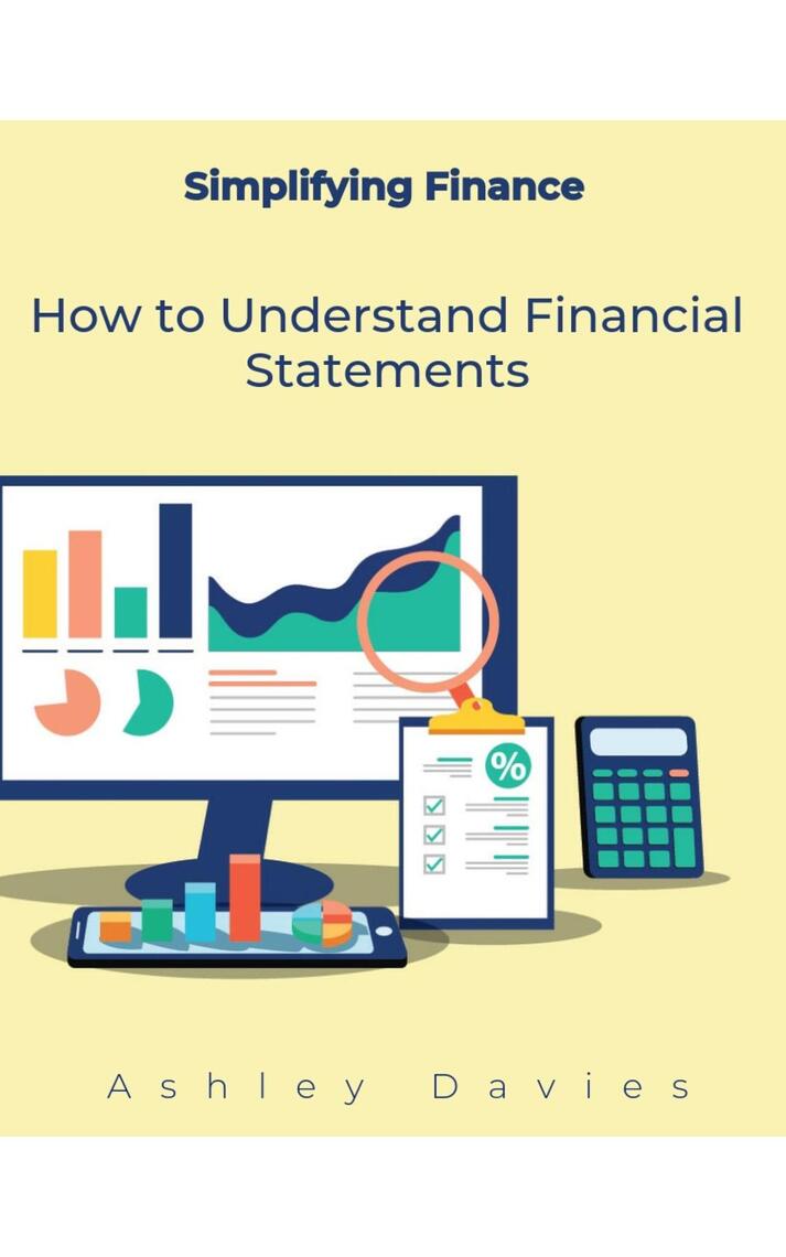 How to Understand Financial Statements by Ashley R Davies (Ebook ...