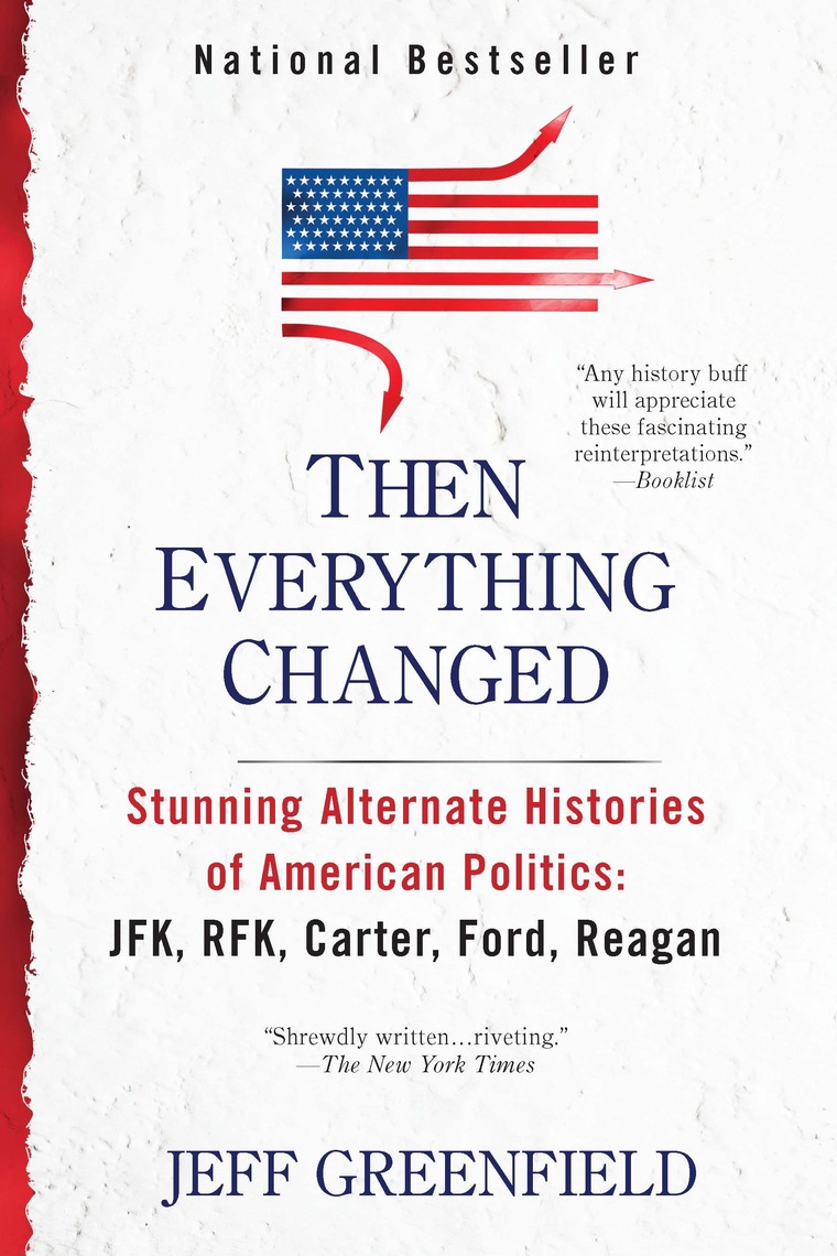 Then Everything Changed by Jeff Greenfield (Ebook) - Read free for 30 days