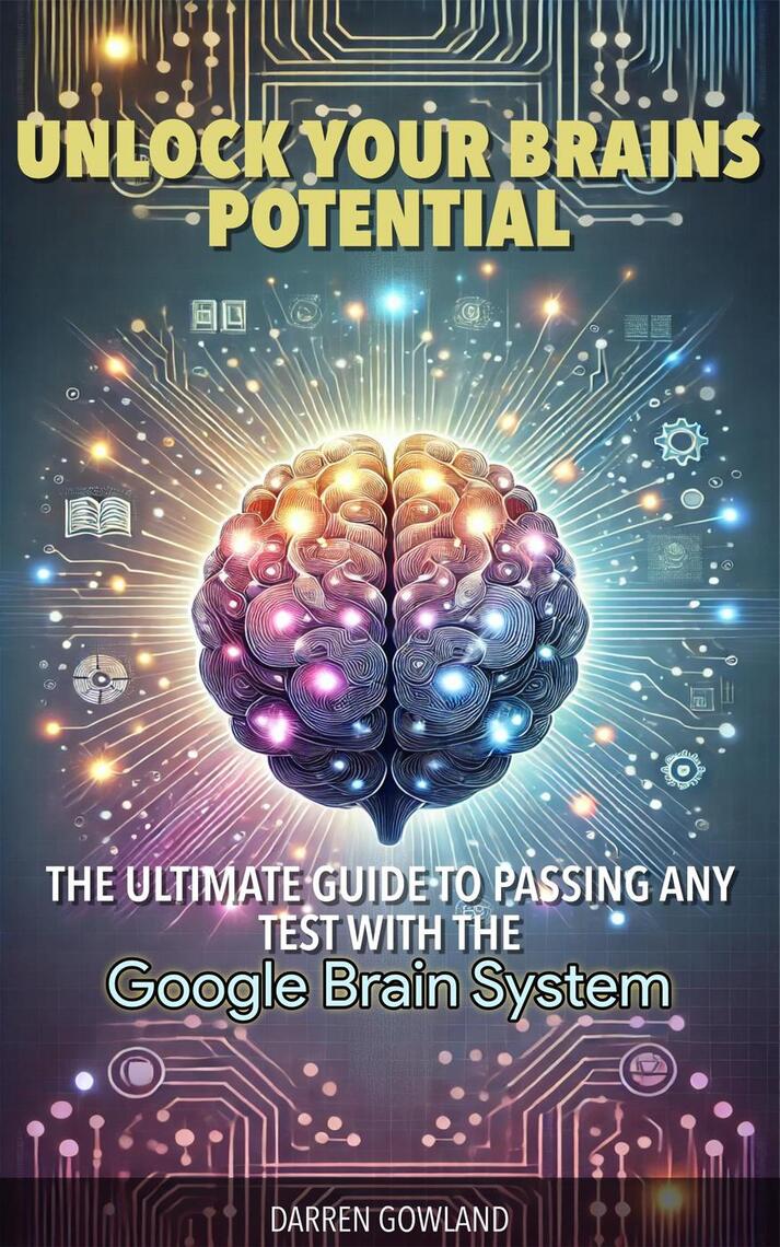 Unlock Your Brain’s Potential: The Ultimate Guide to Passing Any Test ...