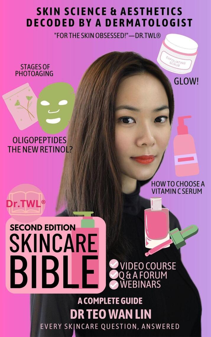 Skincare Bible - Second Edition: Skin Science & Aesthetics Decoded by a ...