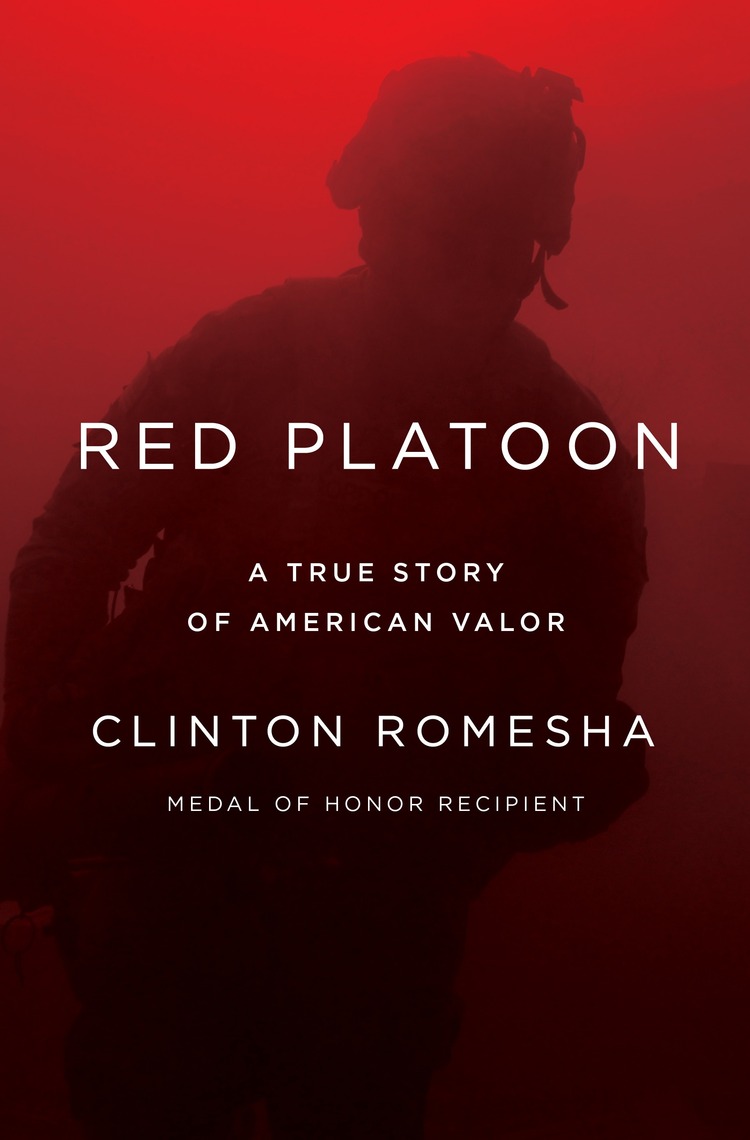Red Platoon by Clinton Romesha (Ebook) - Read free for 30 days