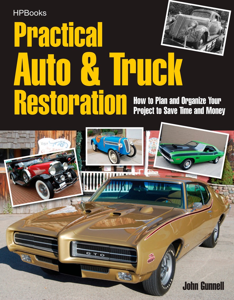 Practical Auto & Truck Restoration HP1547 by John Gunnell (Ebook) - Read free for 30 days