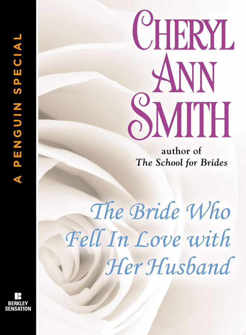 The Bride Who Fell In Love With Her Husband by Cheryl Ann Smith (Ebook ...