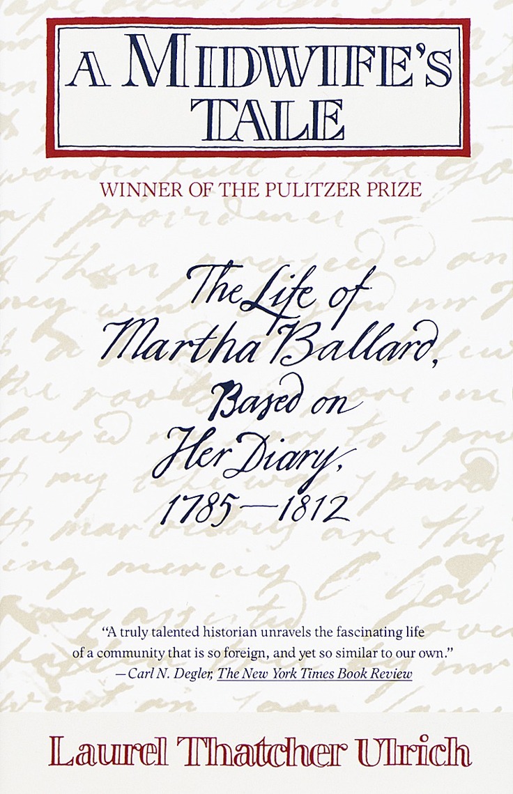 A Midwife's Tale by Laurel Thatcher Ulrich (Ebook) - Read free for 30 days