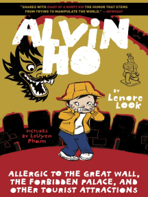 Alvin Ho: Allergic to the Great Wall, the Forbidden Palace, and Other ...