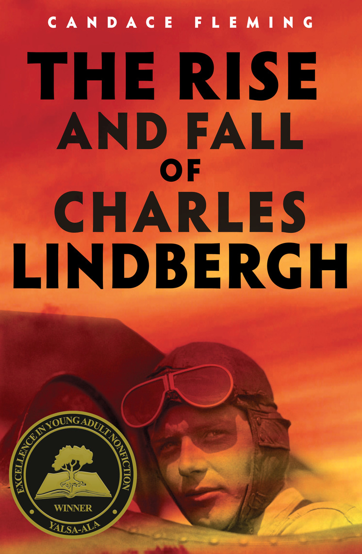 The Rise and Fall of Charles Lindbergh by Candace Fleming (Ebook ...