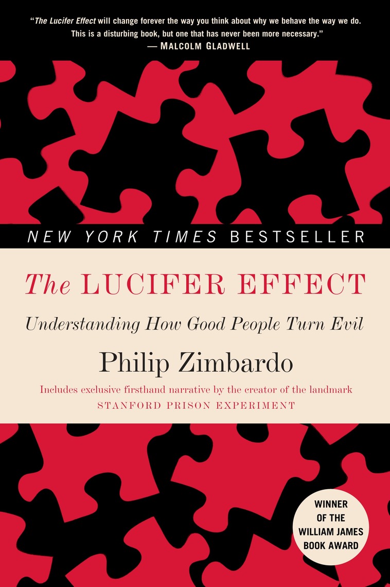 The Lucifer Effect by Philip Zimbardo (Ebook) - Read free for 30 days