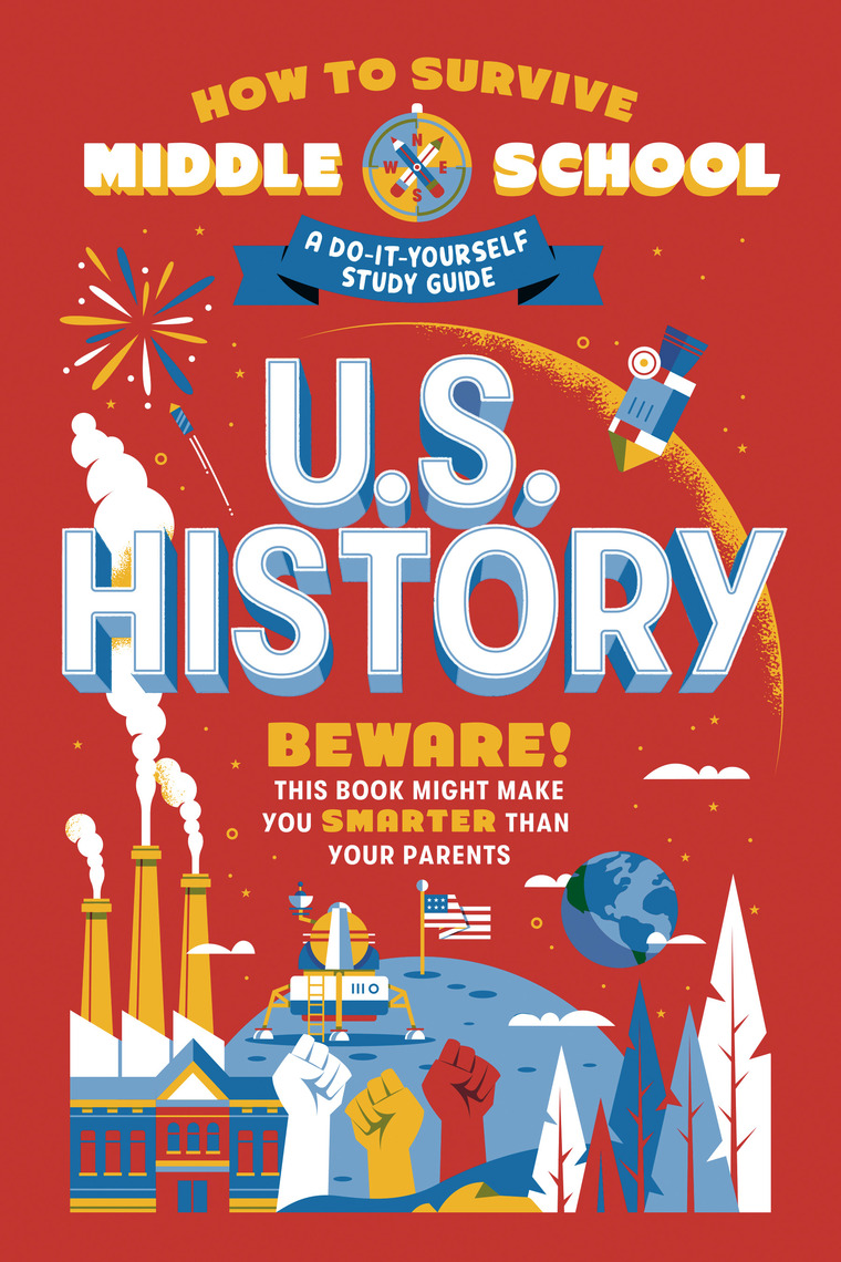 How to Survive Middle School: U.S. History by Rebecca Ascher-Walsh ...