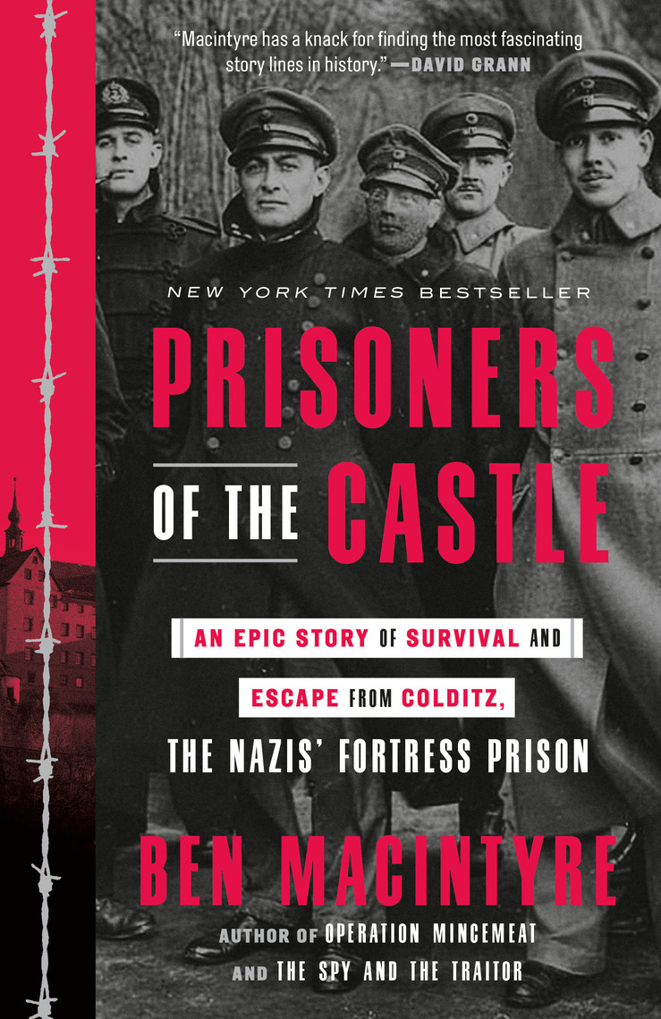 Prisoners of the Castle by Ben Macintyre (Ebook) - Read free for 30 days