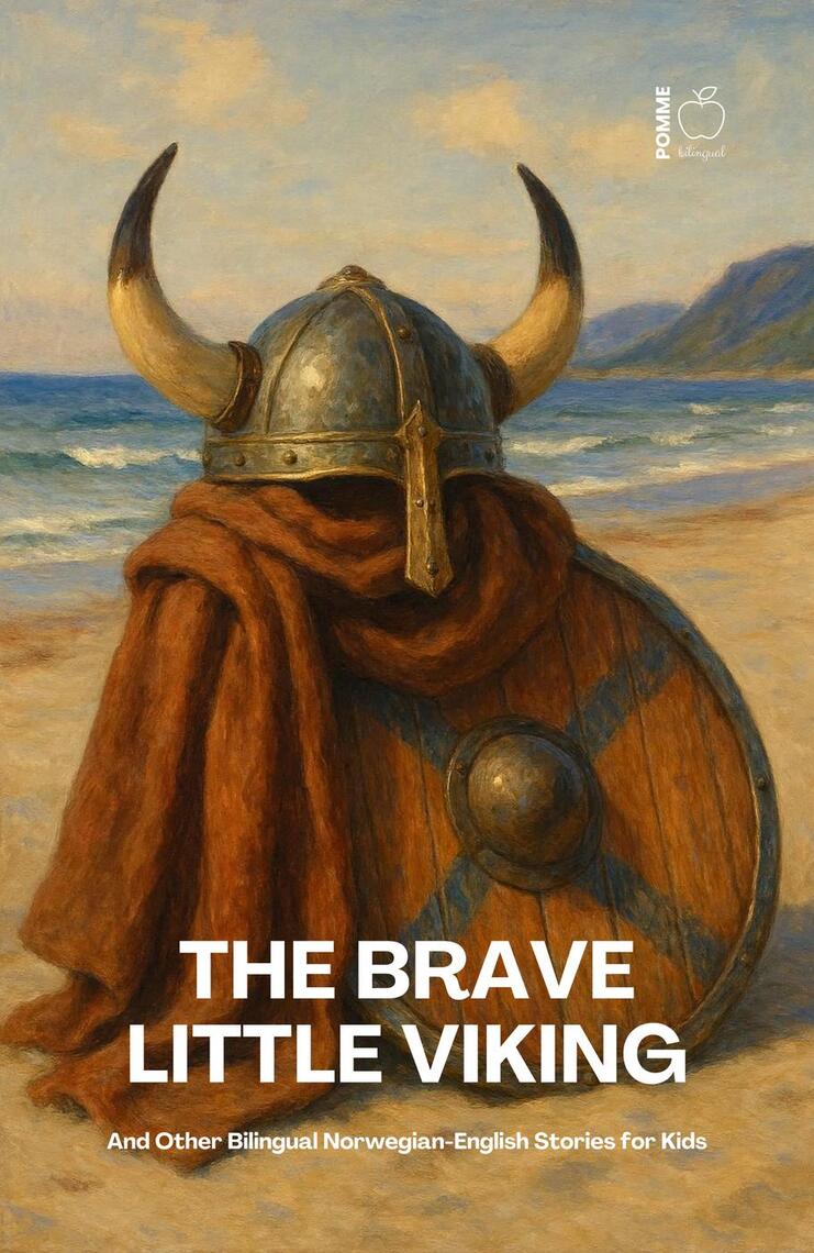 The Brave Little Viking And Other Bilingual Norwegian-English Stories ...
