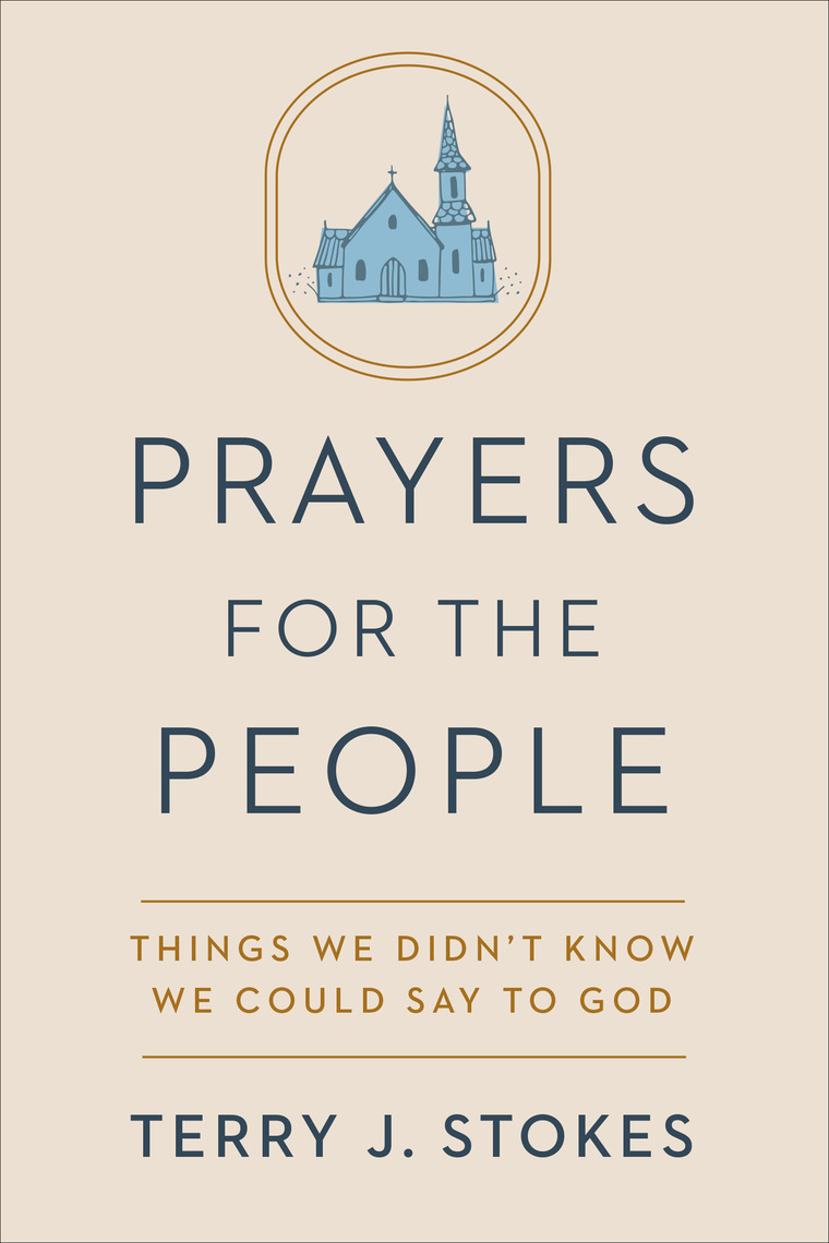 Prayers for the People by Terry J. Stokes (Ebook) - Read free for 30 days