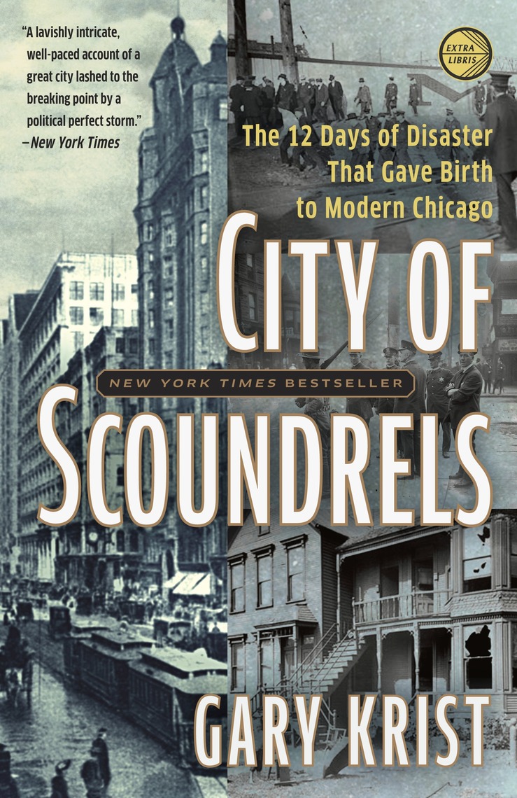 City of Scoundrels by Gary Krist (Ebook) - Read free for 30 days