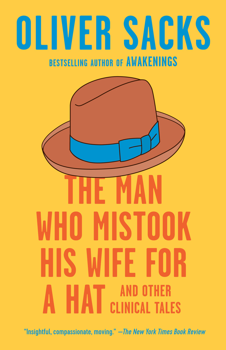 The Man Who Mistook His Wife for a Hat by Oliver Sacks (Ebook) - Read ...