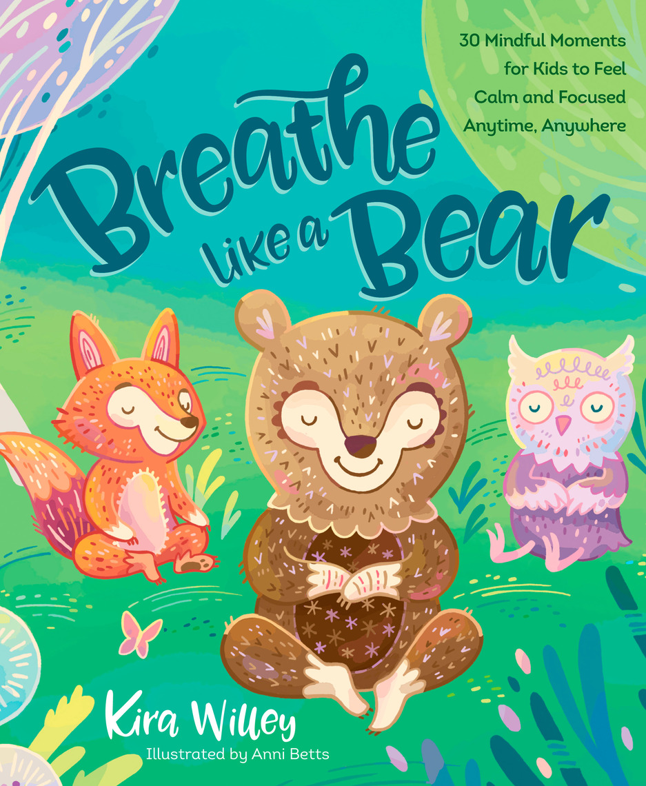 Breathe Like a Bear by Kira Willey, Anni Betts (Ebook) - Read free for ...