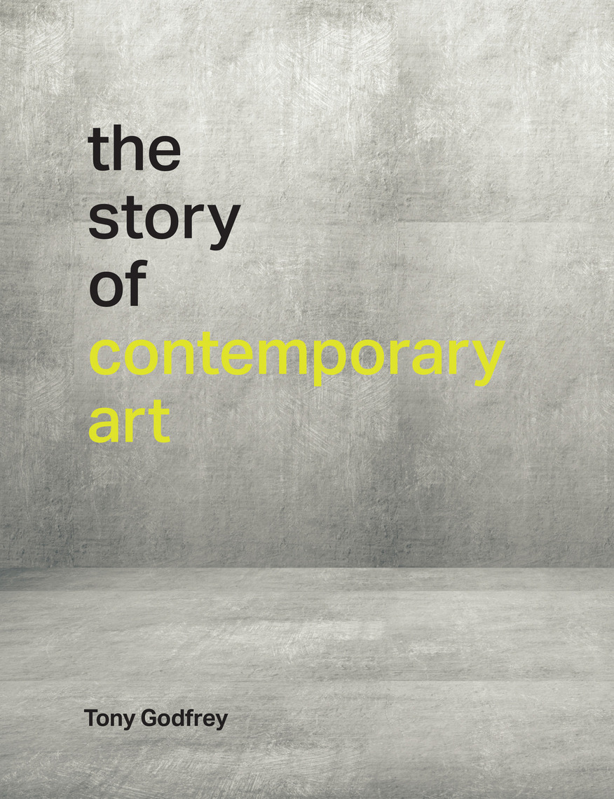 The Story of Contemporary Art by Tony Godfrey (Ebook) - Read free for ...