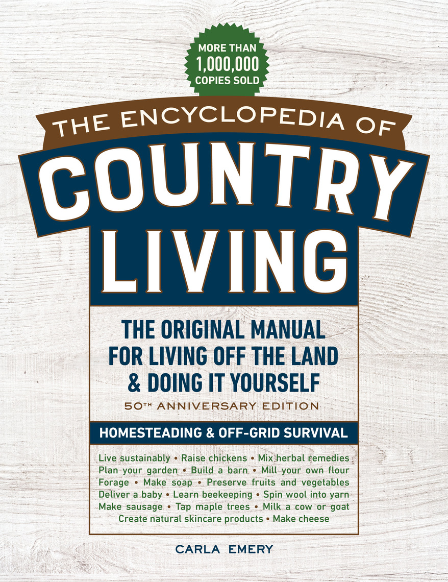 The Encyclopedia of Country Living, 50th Anniversary Edition by Carla ...
