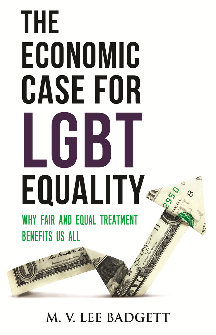 The Economic Case for LGBT Equality by M. V. Lee Badgett (Ebook) - Read ...