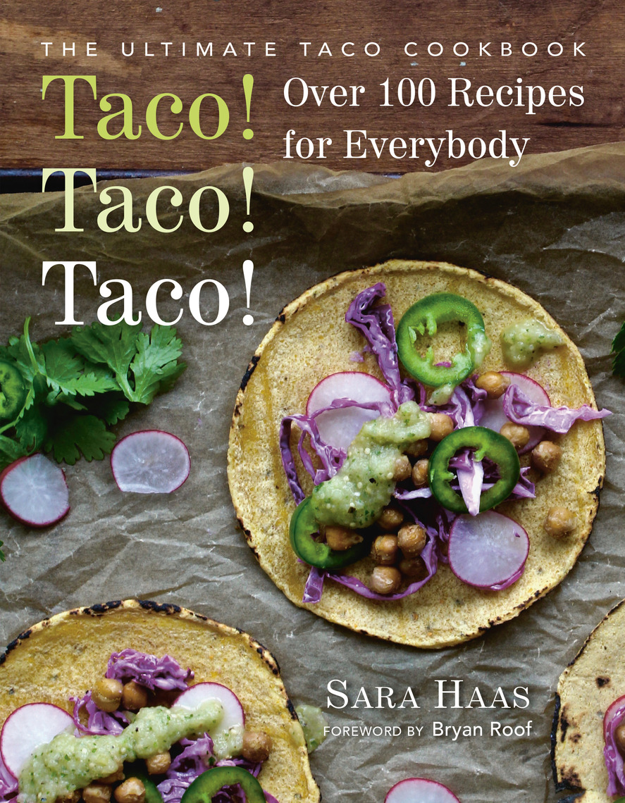 Taco! Taco! Taco! by Sara Haas, Bryan Roof (Ebook) - Read free for 30 days