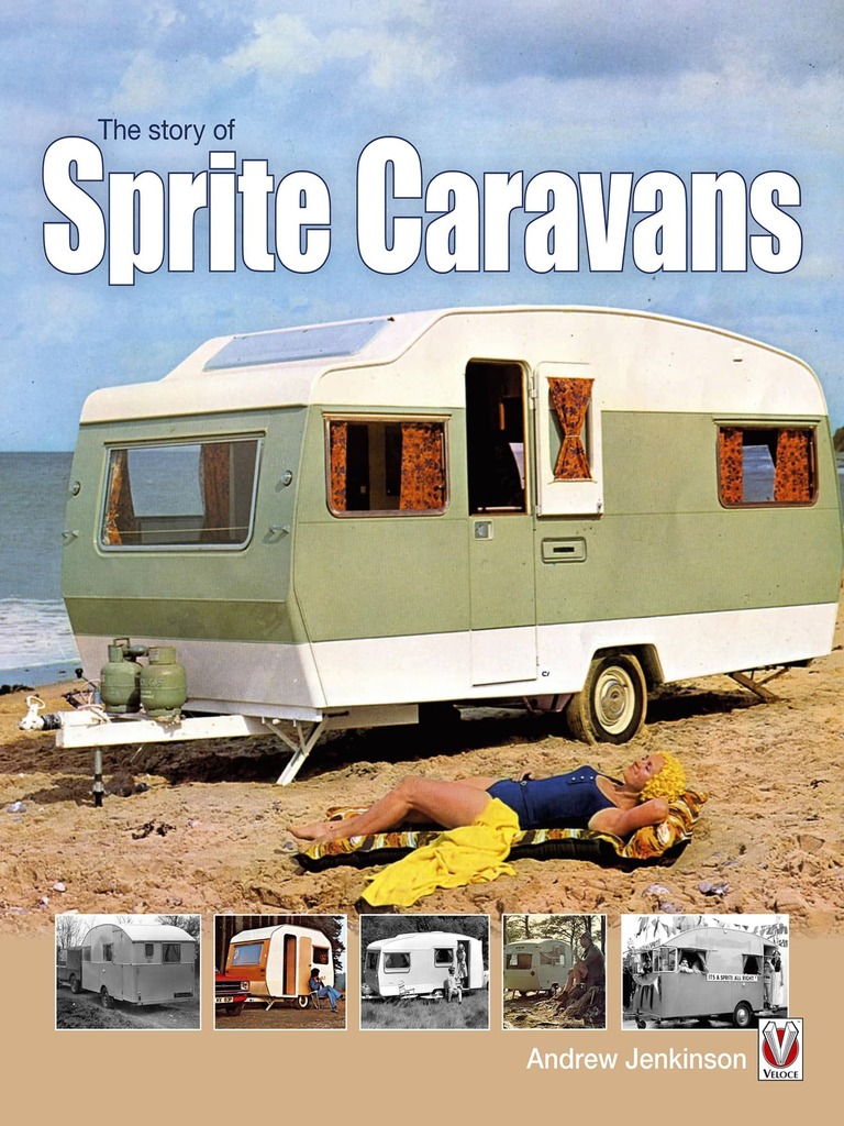 The Story of Sprite Caravans by Andrew Jenkinson (Ebook) - Read free ...