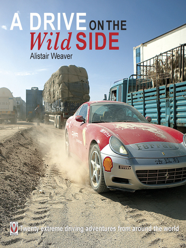 A Drive on the Wild Side by Alistair Weaver (Ebook) - Read free for 30 days