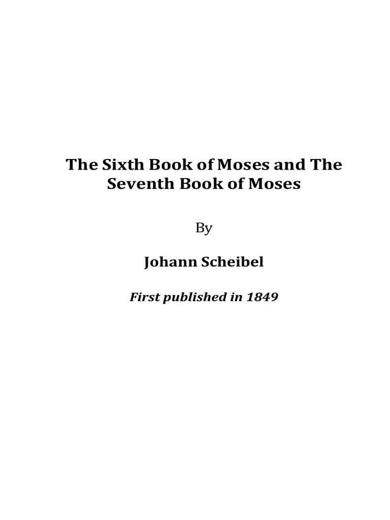 The Sixth Book of Moses and The Seventh Book of Moses by Johann ...