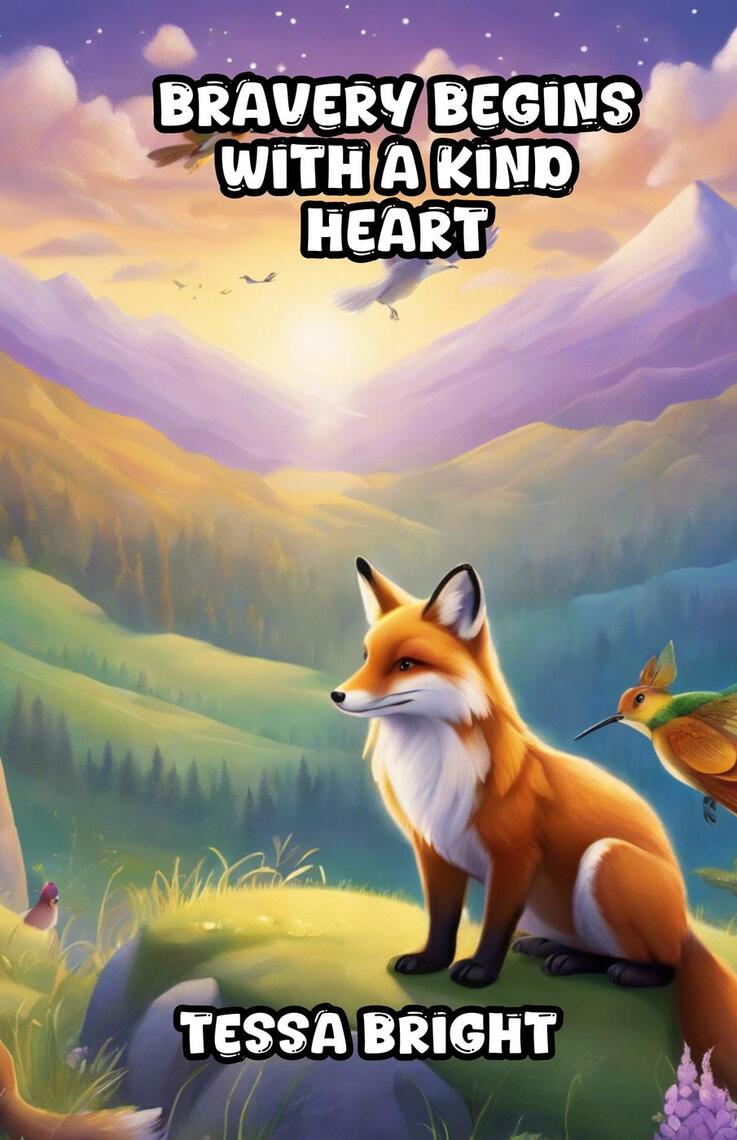 Bravery Begins with a Kind Heart by Tessa Bright (Ebook) - Read free ...