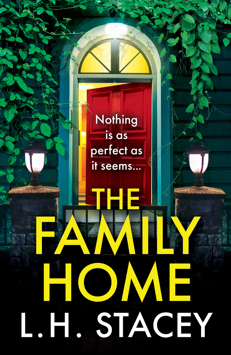 The Family Home by L. H. Stacey (Ebook) - Read free for 30 days