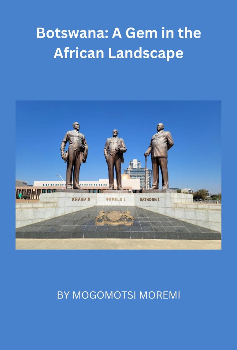 Botswana: A Gem in the African Landscape by Mogomotsi Moremi (Ebook ...