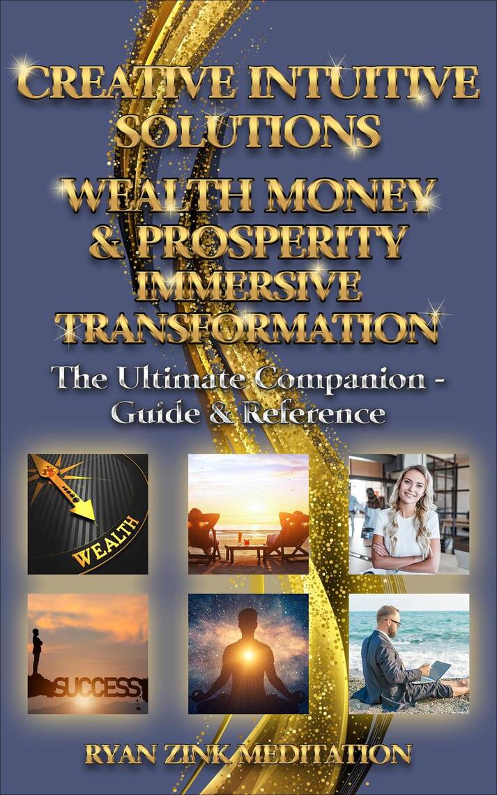 Creative Intuitive Solutions Wealth Money & Prosperity Immersive ...