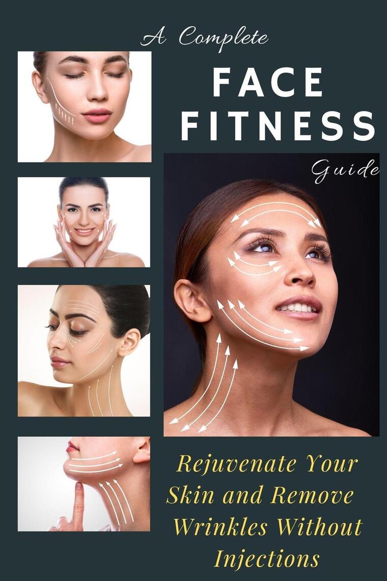 a Complete Face Fitness Guide by Angela Wright (Ebook) - Read free for ...