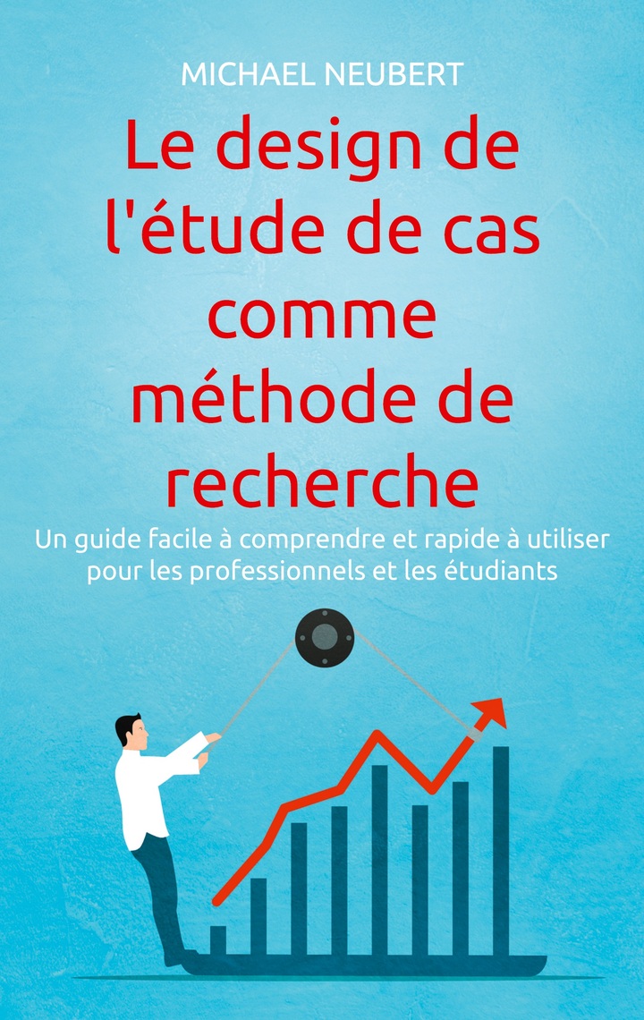 Le design de l'étude de cas comme méthode de recherche de Michael ...