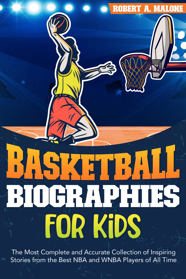 Basketball Biographies for Kids by Robert A. Malone (Ebook) - Read free ...