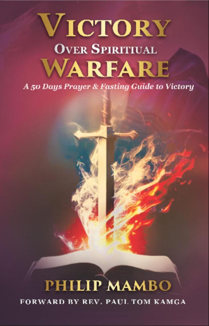 VICTORY OVER SPIRITUAL WARFARE:A 50-Day Prayer and Fasting Guide to ...
