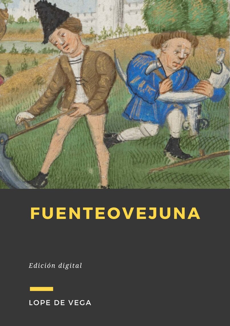 Fuenteovejuna de Lope de Vega (Libro electrónico) Leer gratis durante ...