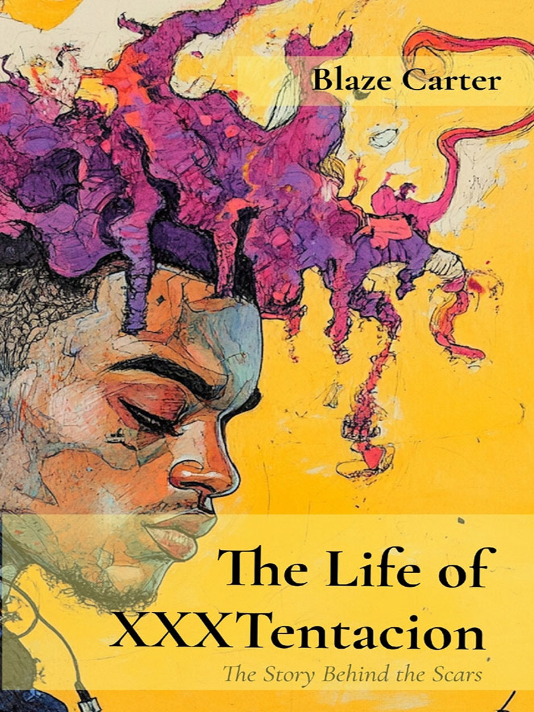 The Life of XXXTentacion by Blaze Carter (Ebook) - Read free for 30 days