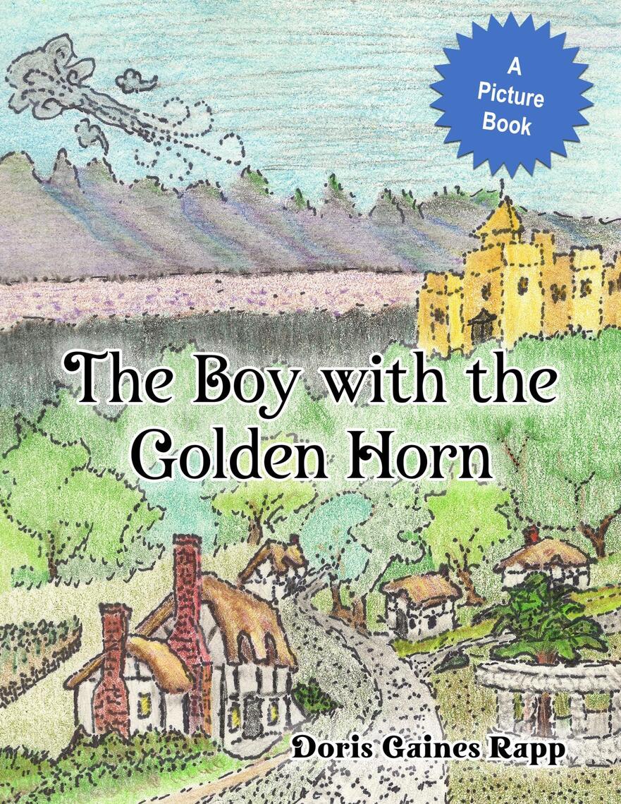 The Boy with the Golden Horn by Doris Gaines Rapp (Ebook) - Read free ...