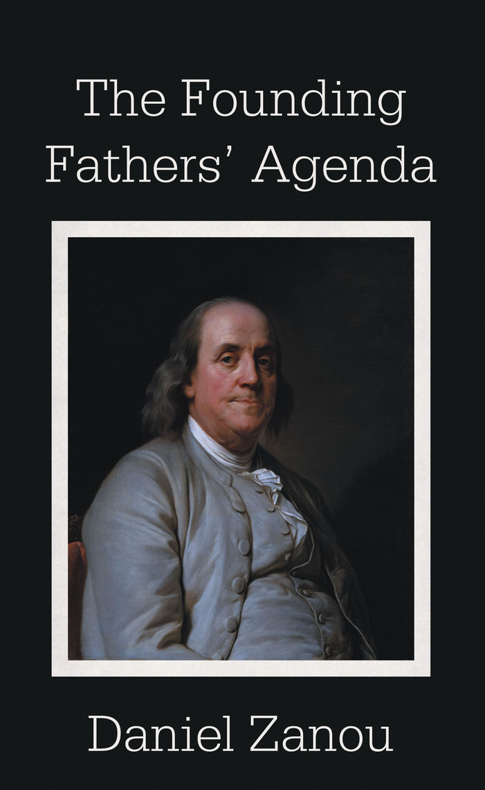 The Founding Fathers’ Agenda by Daniel Zanou (Ebook) - Read free for 30 ...