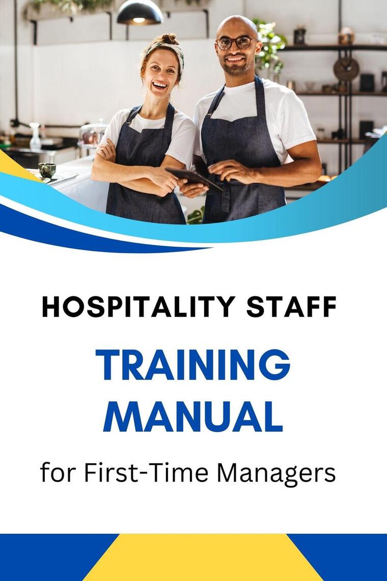 Hospitality Staff Training Manual for First-Time Managers by Business ...